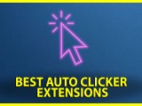 Best Auto Clicker Extensions For Chrome More Browsers 2023