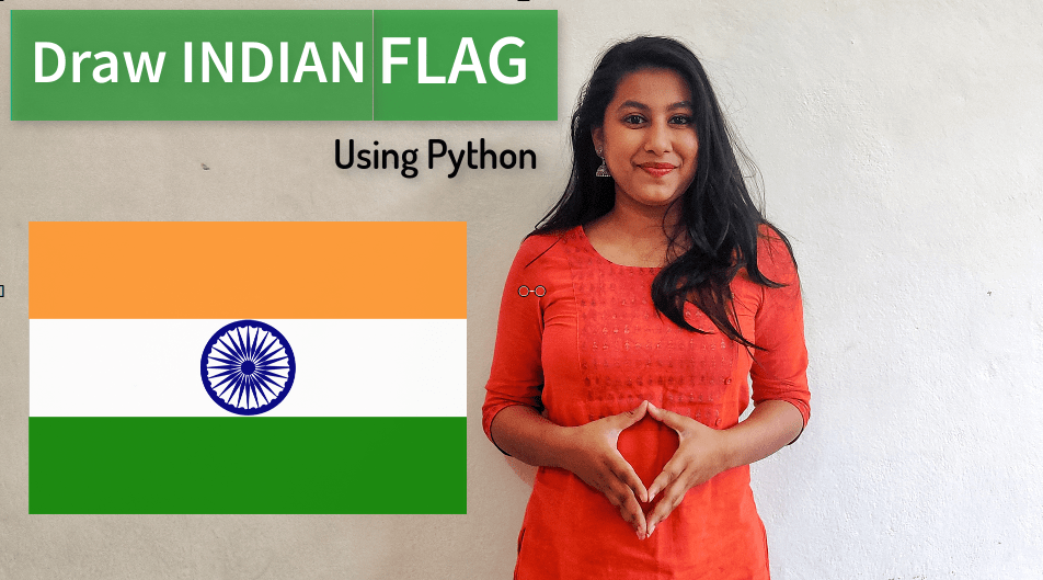Draw Indian Flag Using Python