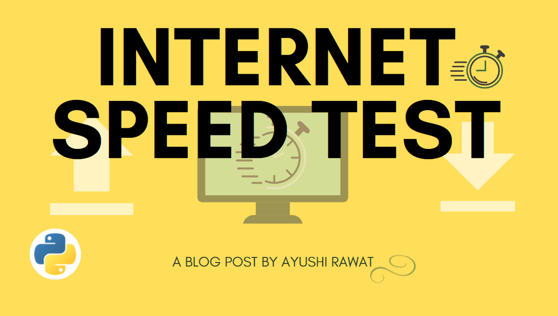Internet Speed Test Using Python