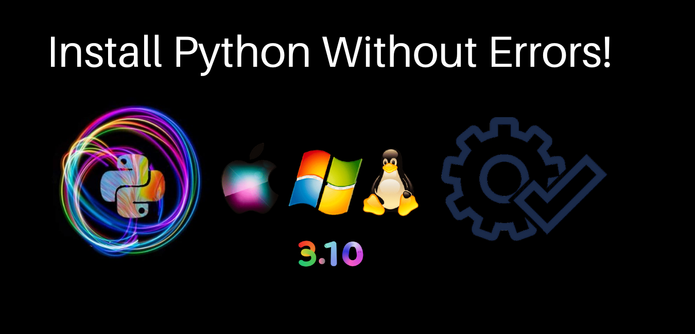 How To Install Python With No Errors