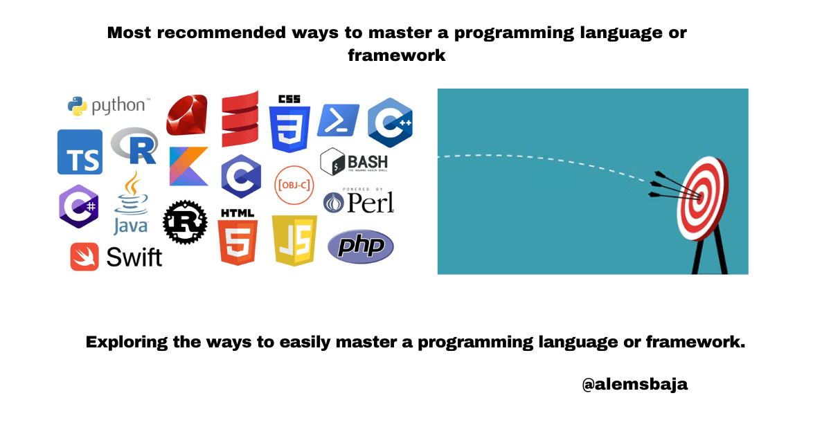 Most Recommended Ways To Master A Programming Language Or Framework