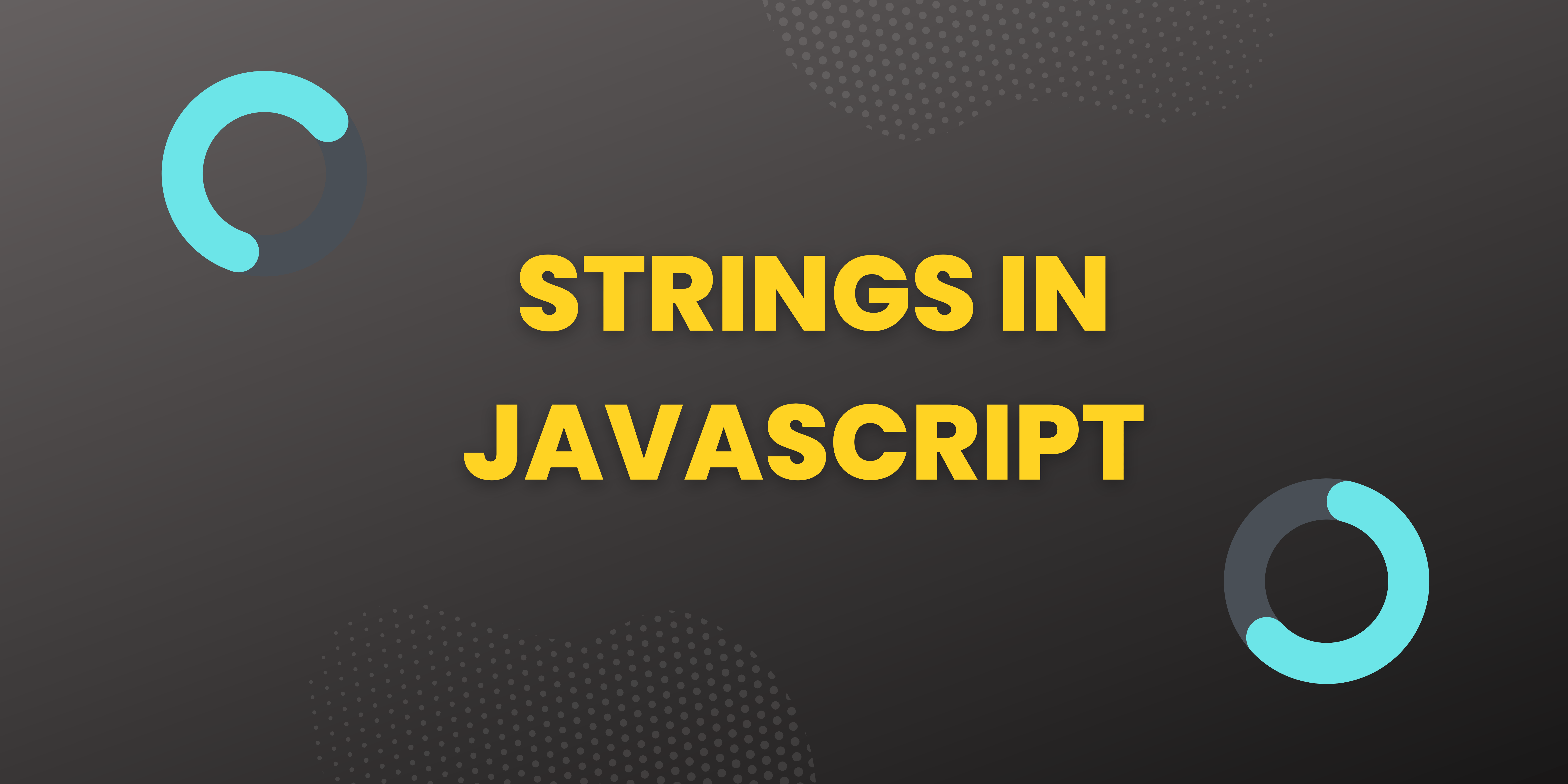 Javascript Strings
