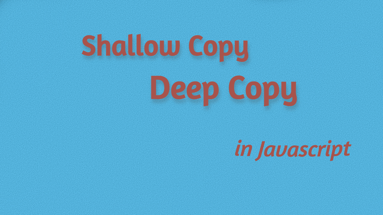 Ehsan Safari On Linkedin Deep Copy Shallow Copy Javascript - Premium Vintage Texture Gallery - Ultra HD