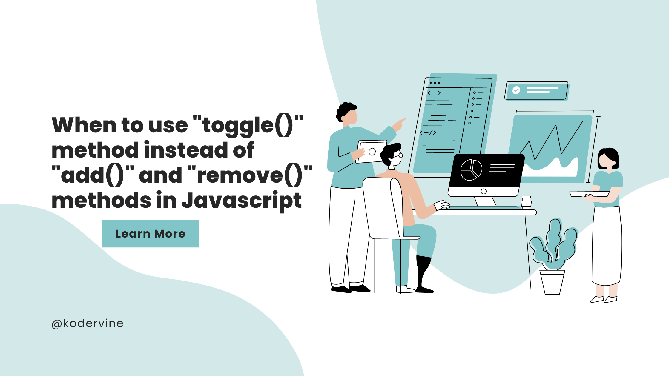 When To Use Toggle Method Instead Of Add And Remove Methods
