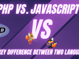Php Vs Javascript Which Language Is Right For You
