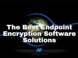 6 Best Endpoint Encryption Software Solutions 2025 Free Trials