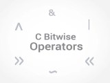 C Bitwise Operators And Or Xor Complement And Shift Operations