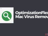 Guía Para Eliminar El Virus Optimizationflex En Mac