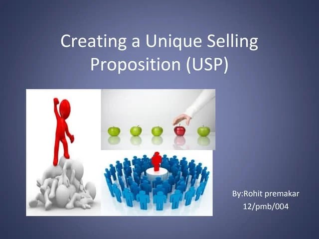 Creating A Unique Selling Proposition Usp Ppt
