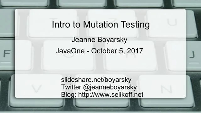 2016 Java Sig Mutation Testing Ppt