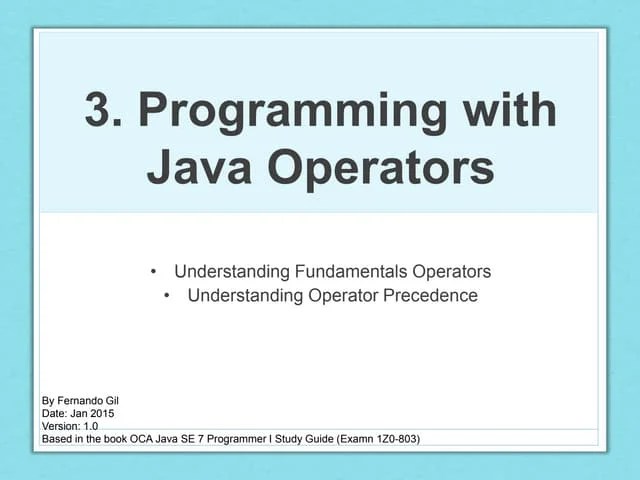 Oca Java 3 Programming With Java Operators Pptx