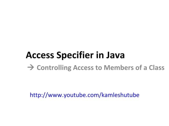 Access Specifier In Java Ppt