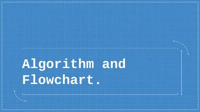 Algorithm And Flowchart Pptx Programming Languages Computing