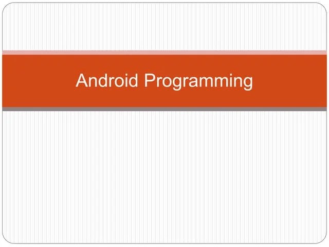 Android Programming Pptx