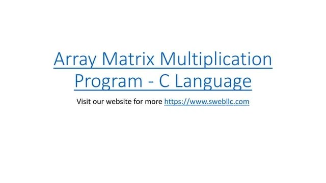 Array Matrix Example Programs C Language Pptx