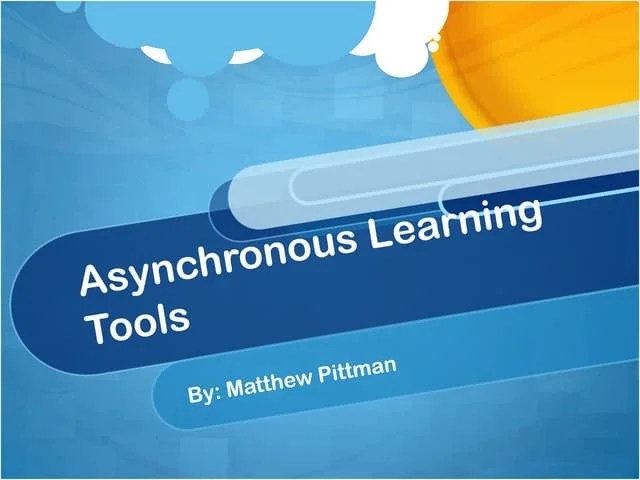 Asynchronous Learning Tools Pptx