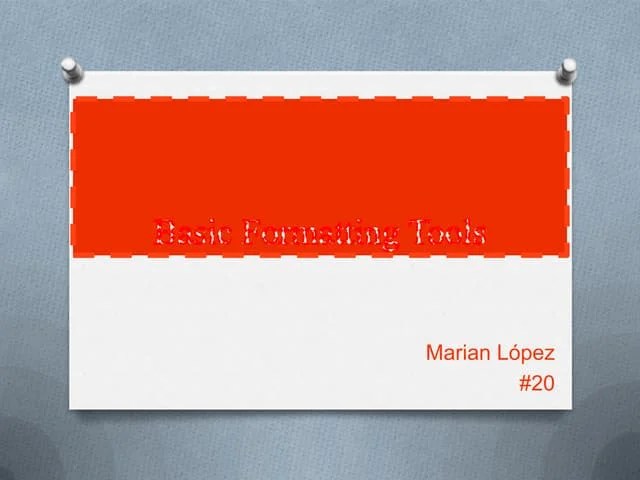 Presentation Basic Formatting Ppt