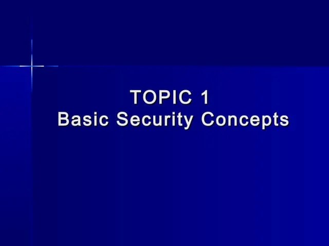 Basic Concepts In Computer Security Pptx Information And Network