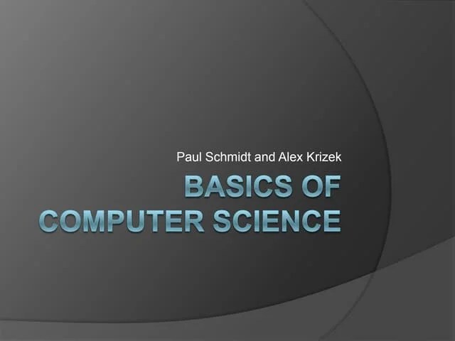 Basics Of Computer Science Pptx
