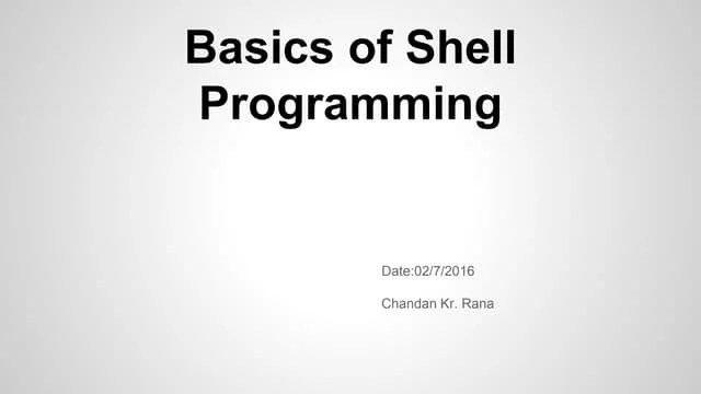 Basics Of Shell Programming Pptx Operating Systems Computer