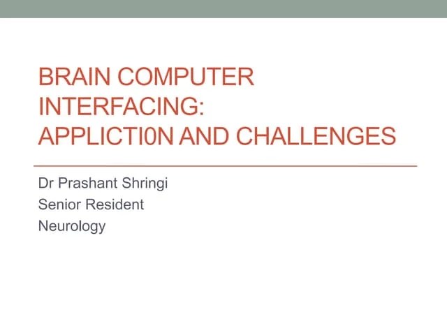 Brain Computer Interfa Nknknknce Pptx