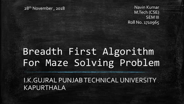 Breadth First Algorithm For Solving Image Based Maze Problem Pptx
