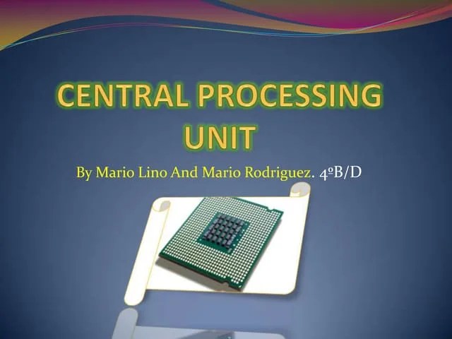 Central Processing Unit Pptx