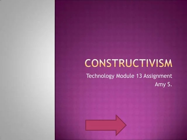 Constructivism In Teaching Ppt Ppt