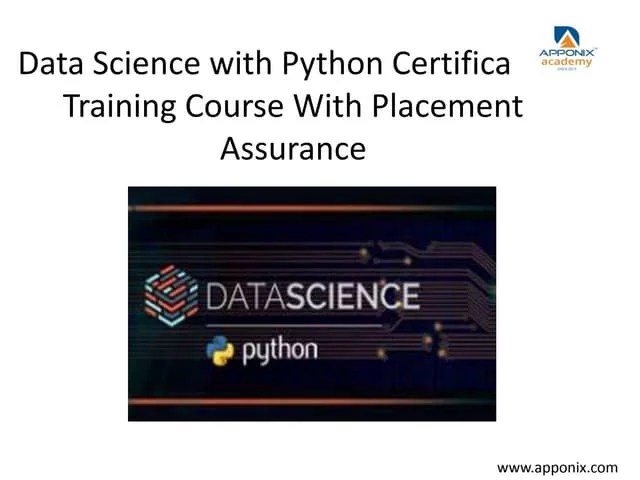 Data Science With Python Certification Training Course With Pptx