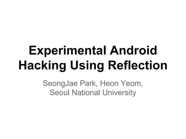 Experimental Android Hacking Using Reflection Pdf
