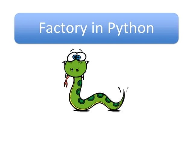 Factory In Python Pptx
