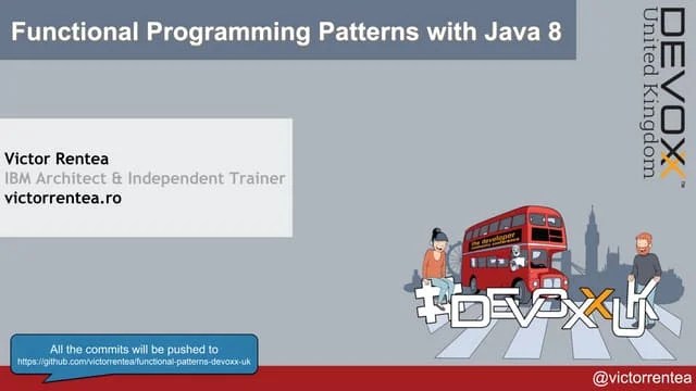 Functional Patterns With Java8 At Devoxx Uk Slides Pptx