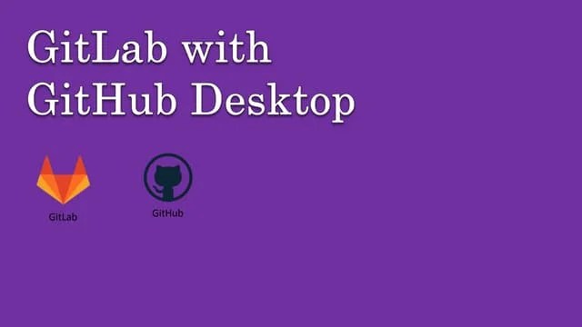 Gitlab With Github Desktop Pptx