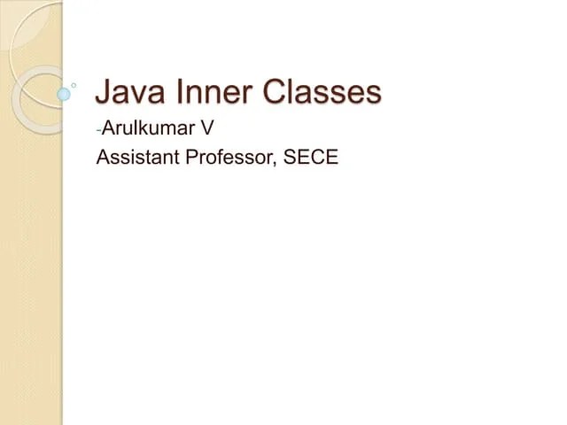 Java Programming Inner And Nested Classes Pptx