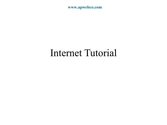 Internet Tutorial Ppt
