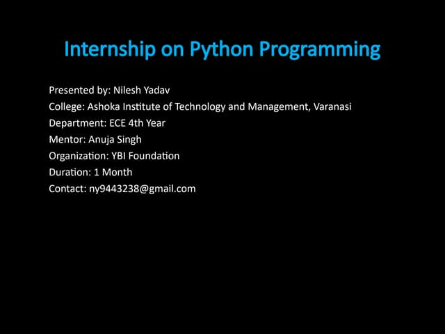 Internship On Python Programming Blacktheme Pptx