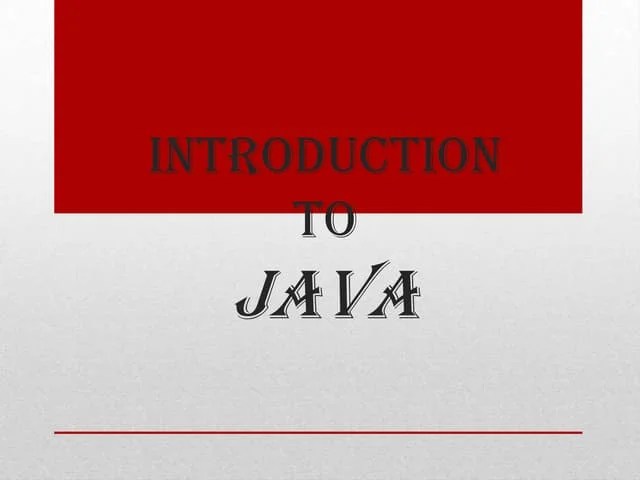 Introduction To Java Pptx