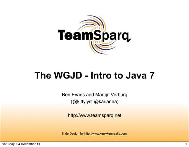Introduction To Java 7 Devoxx Nov 2011 Pdf
