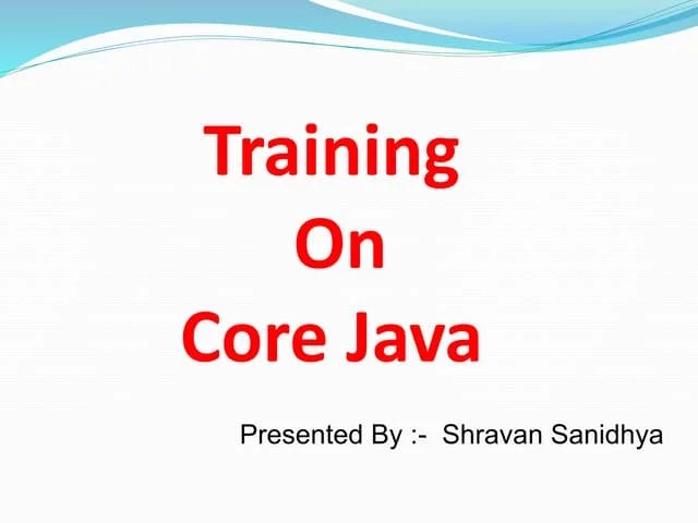Presentation On Core Java Pptx