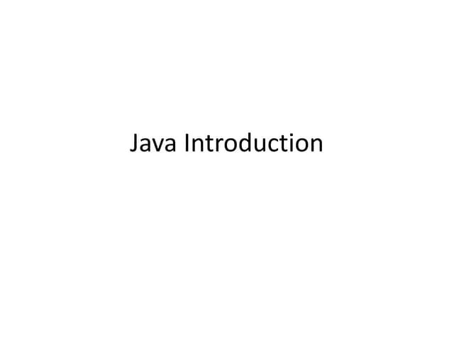 Introduction To Java Basics Programming Java Basics I Pptx