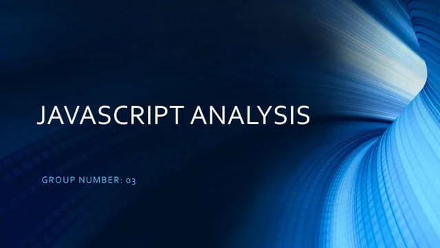 Javascript Analysis Pptx