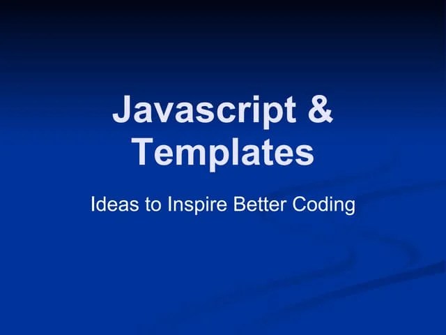 Javascript Templating Ppt