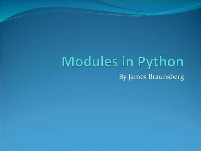 Python Modules Executing Modules As Script Pptx