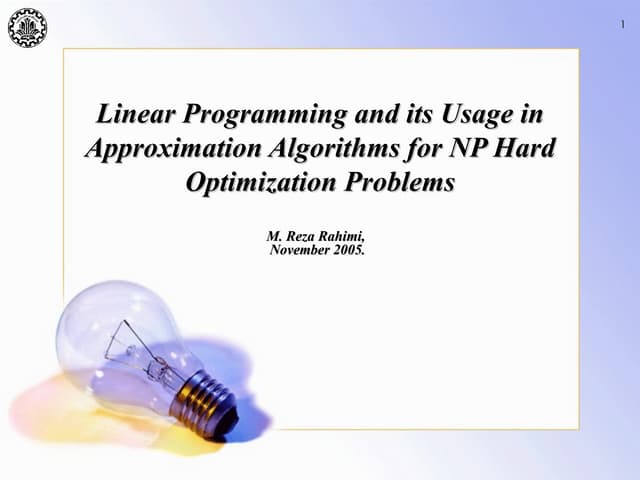 Linear Programming And Its Usage In Approximation Algorithms For Np