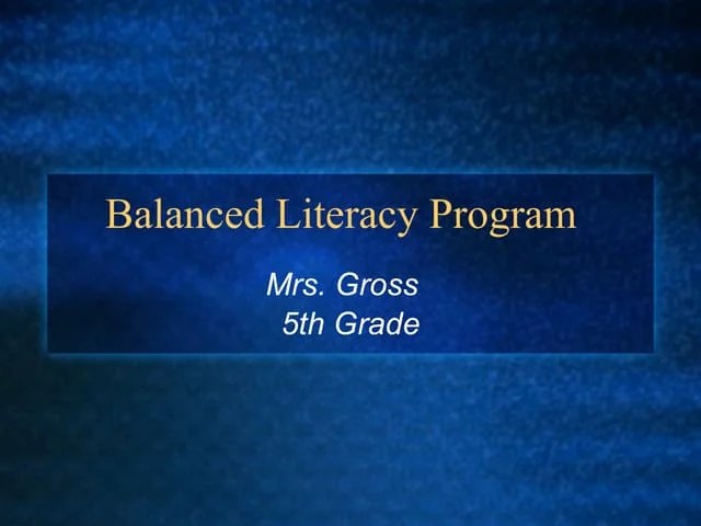 Balanced Literacy Powerpoint Pptx