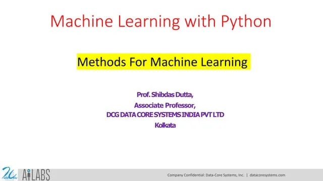 Machine Learning With Python Methods For Machine Learning Pptx