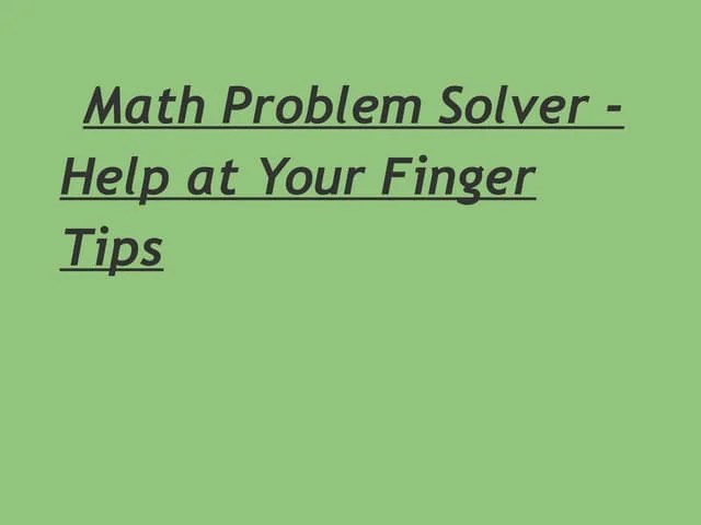Math Problem Solver Ppt