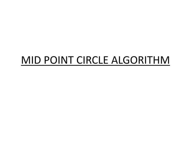 Circle Generation Algorithm Pptx