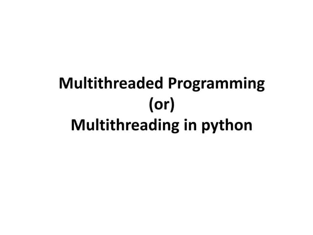 Multithreaded Programming In Python Pdf