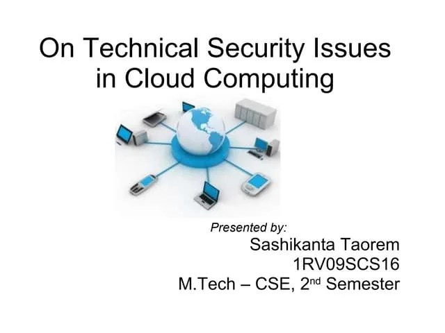 On Technical Security Issues In Cloud Computing Pptx